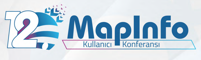 12. MapInfo Kullanıcı Konferansı | Başarsoft